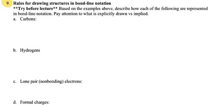 SOLVED: 9. Rules for drawing structures in bond-line notation **Try ...