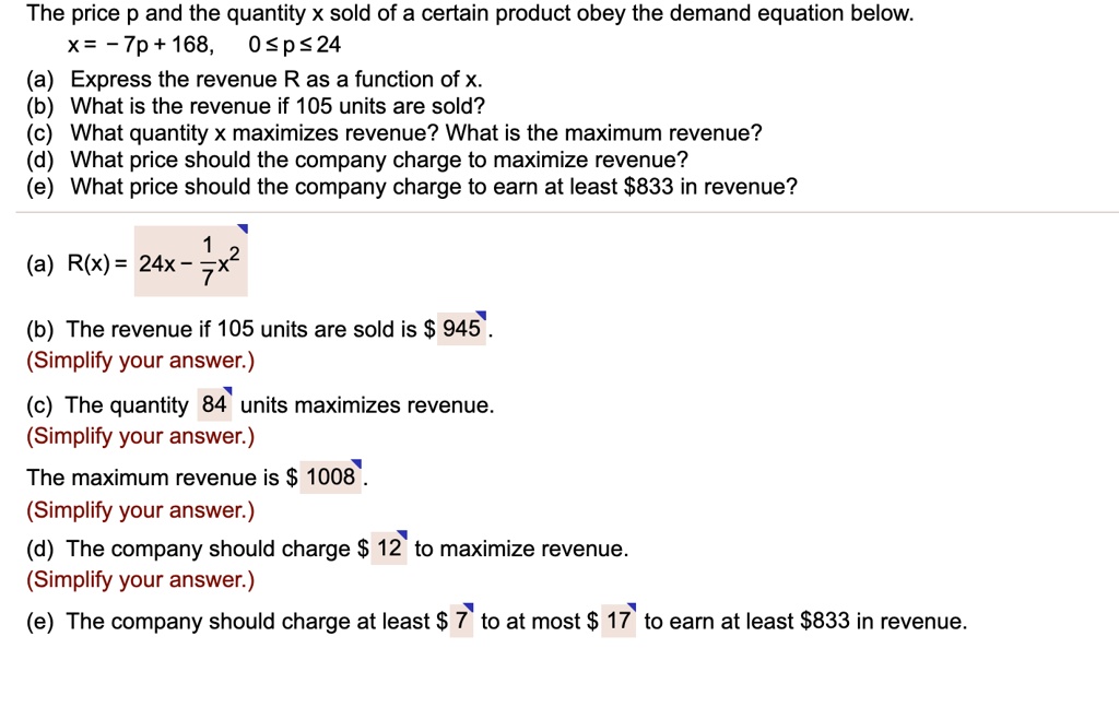 SOLVED: The price p and the quantity x sold of a certain product obey the demand equation below ...