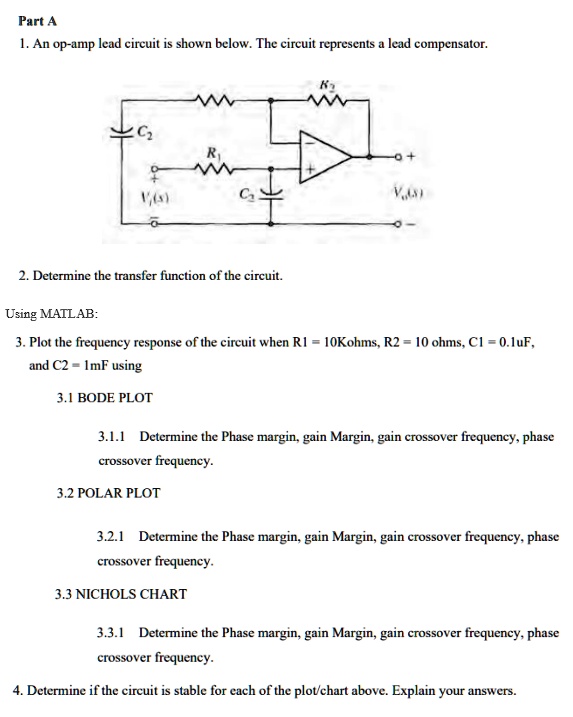 SOLVED: Part A 1. An op-amp lead circuit is shown below. The circuit ...