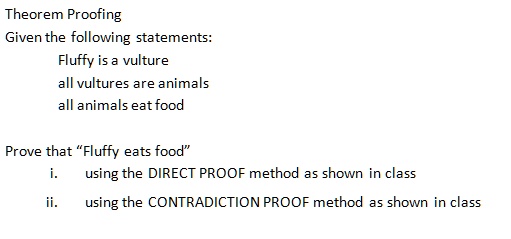 SOLVED: Theorem Proofing Given the following statements: Fluffy is a ...