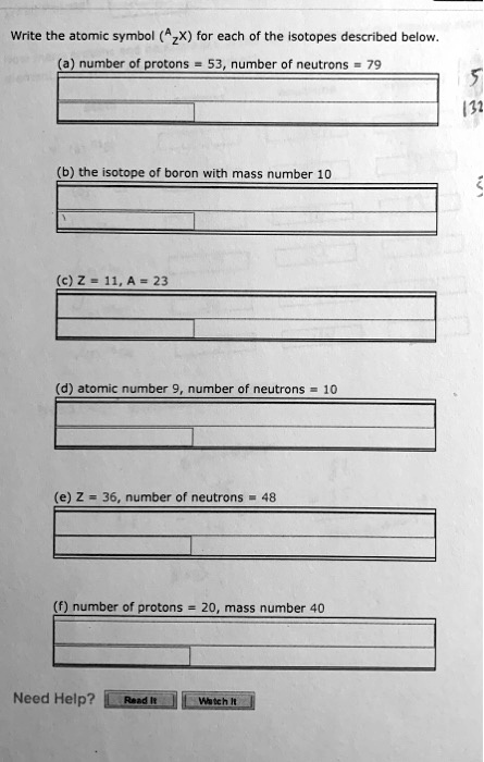 write the atomic symbol azx for each of the isotopes described below ...