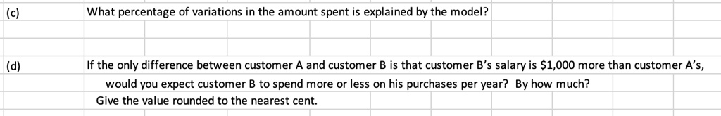 SOLVED: (c) What percentage of variations in the amount pent is ...