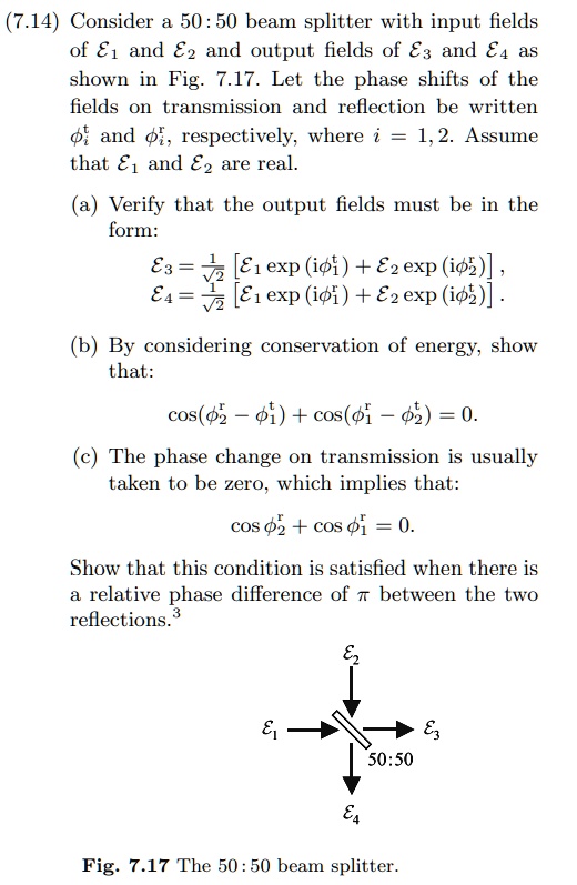 Solved 714 Consider A 5050 Beam Splitter With Input Fields Of 1 And 2 And Output Fields Of