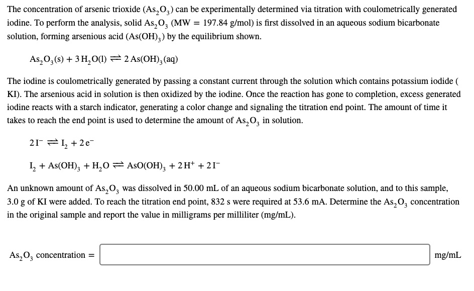 The concentration of arsenic trioxide (As2O3) can be experimentally ...