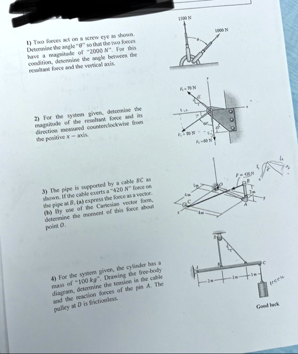 1 two forces act on a screw eye as shown determine the angle theta so that the two forces have a ...