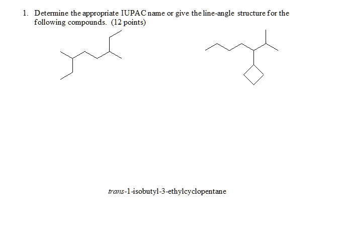 SOLVED:Determine the appropriate IUPAC name Or give the line-angle ...
