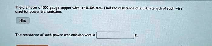 SOLVED: proportional to its length and inversely proportional to its cross-sectional area. The ...