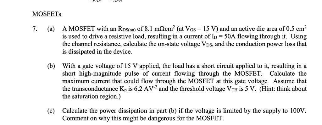 SOLVED: MOSFETs (a) A MOSFET with an Rds(on) of 8.1 mÎ©cm2 (at Vgs = 15 ...