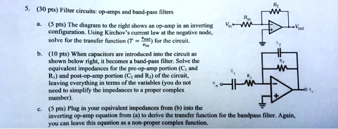 SOLVED: 5.30 pts Filter circuits: op-amps and band-pass filters a. 5 ...