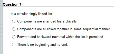 SOLVED: Circular Singly Linked List: Components are arranged hierarchically. All components are ...