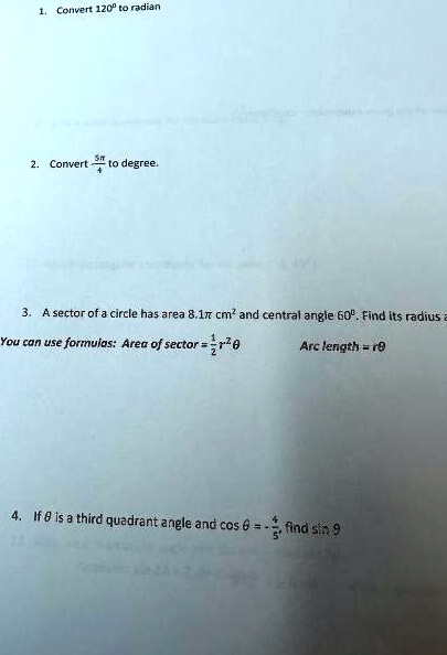 SOLVED: Texts: 1. Convert 120 to radians. 2. Convert to degrees. 3. A ...