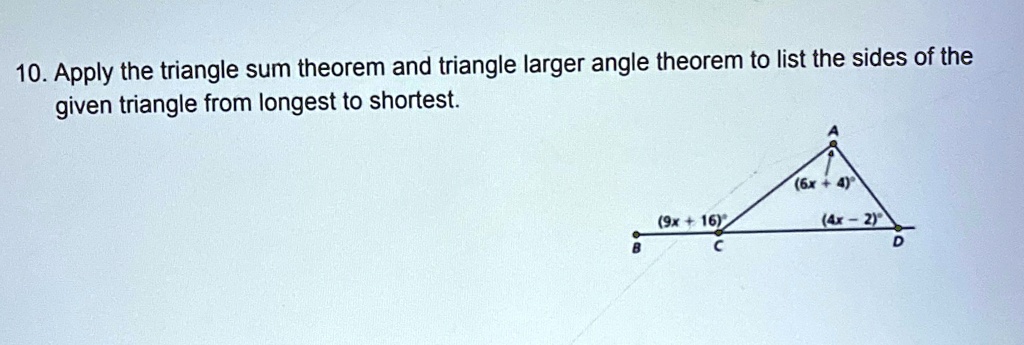 help 10 apply the triangle sum theorem and triangle larger angle ...