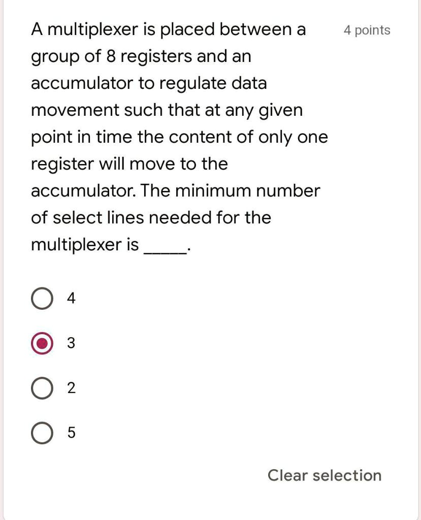 SOLVED: A multiplexer is placed between a 4 points group of 8 registers and an accumulator to ...