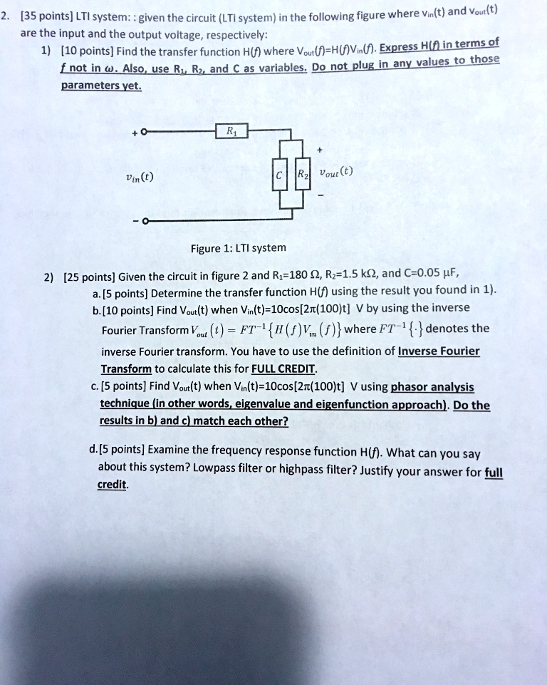 SOLVED: LTI system: Given the circuit (LTI system) in the following figure where vin(t) and vout ...
