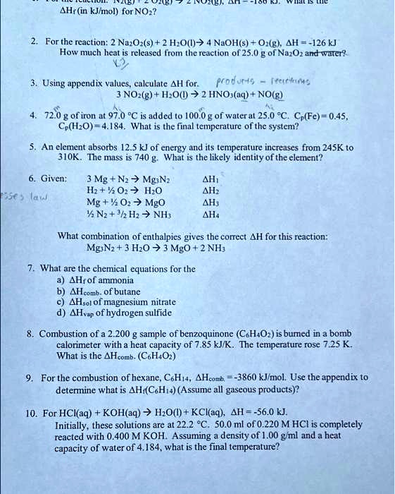 SOLVED: AHr (in kJ/mol) for NO2? For the reaction: 2 NaNO2(s) + H2O(l ...