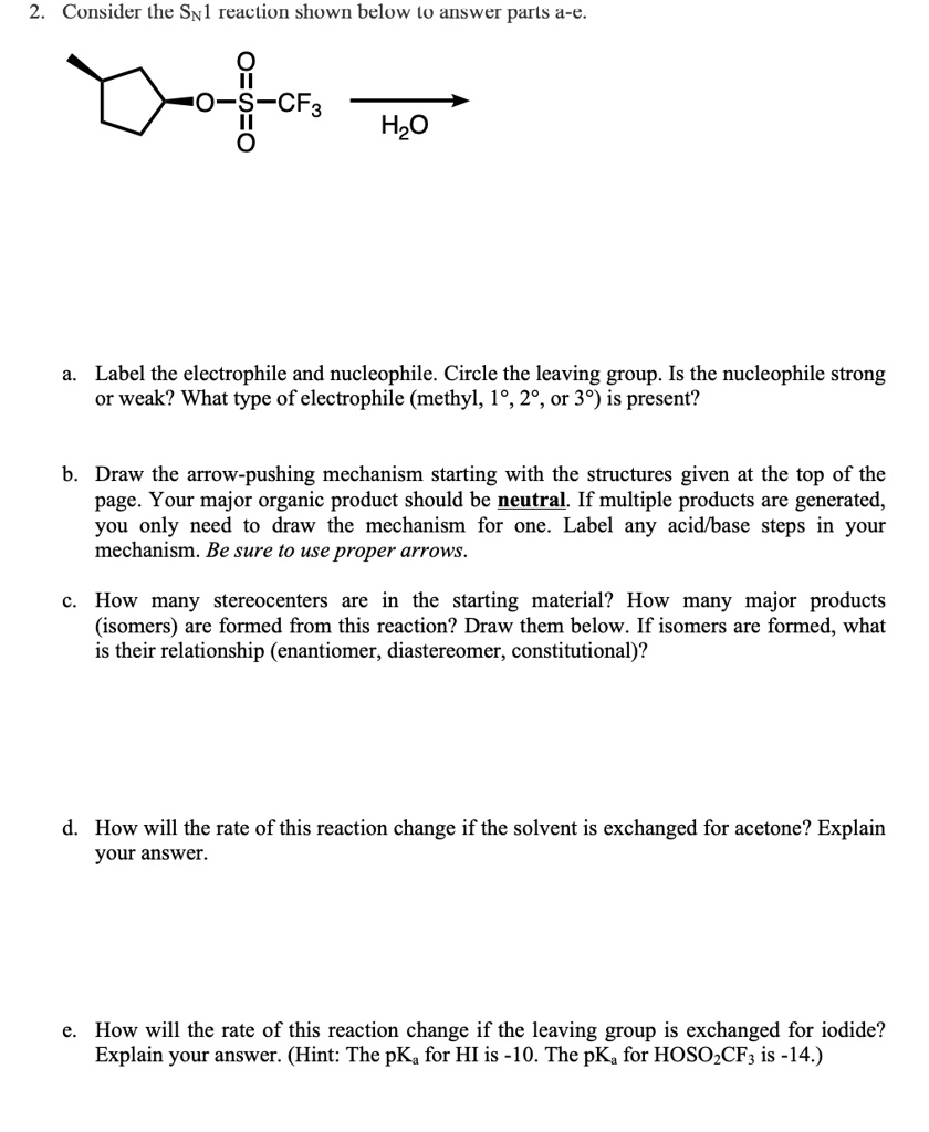 SOLVED: 2. Consider the SNl reaction shown below to answer parts a-e =0 ...