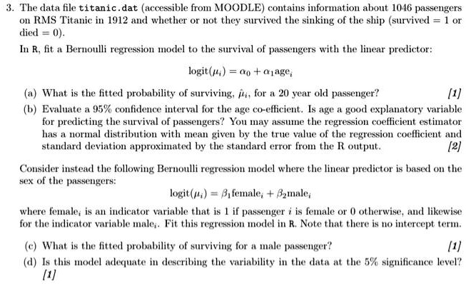SOLVED: The data file titanic.dat (accessible from MOODLE) contains ...