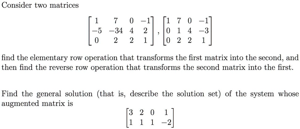 consider two matrices 0 1 0 1 3 0 2 2 55 34 0 2 2 2 find the elementary ...