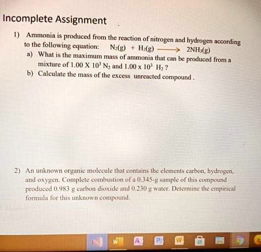 SOLVED:Incomplete Assignment Ammonia is produced from the reaction to the ofnitrogen and ...