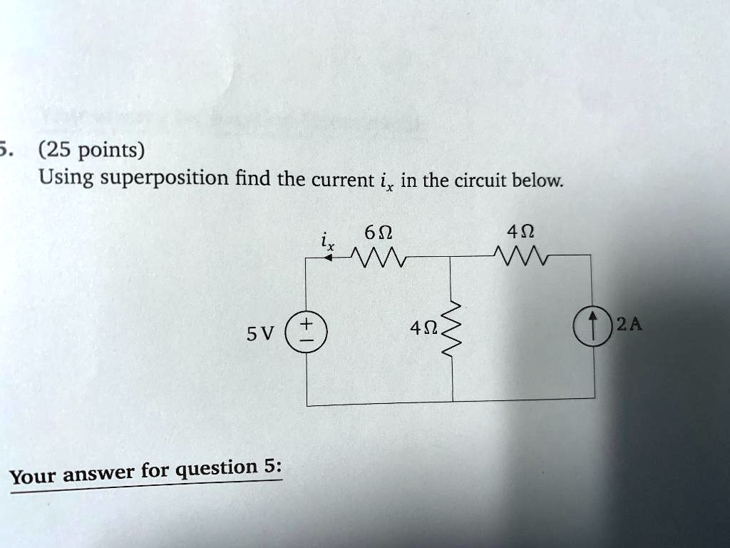 Solved Using Superposition Find The Current Is In The Circuit Below