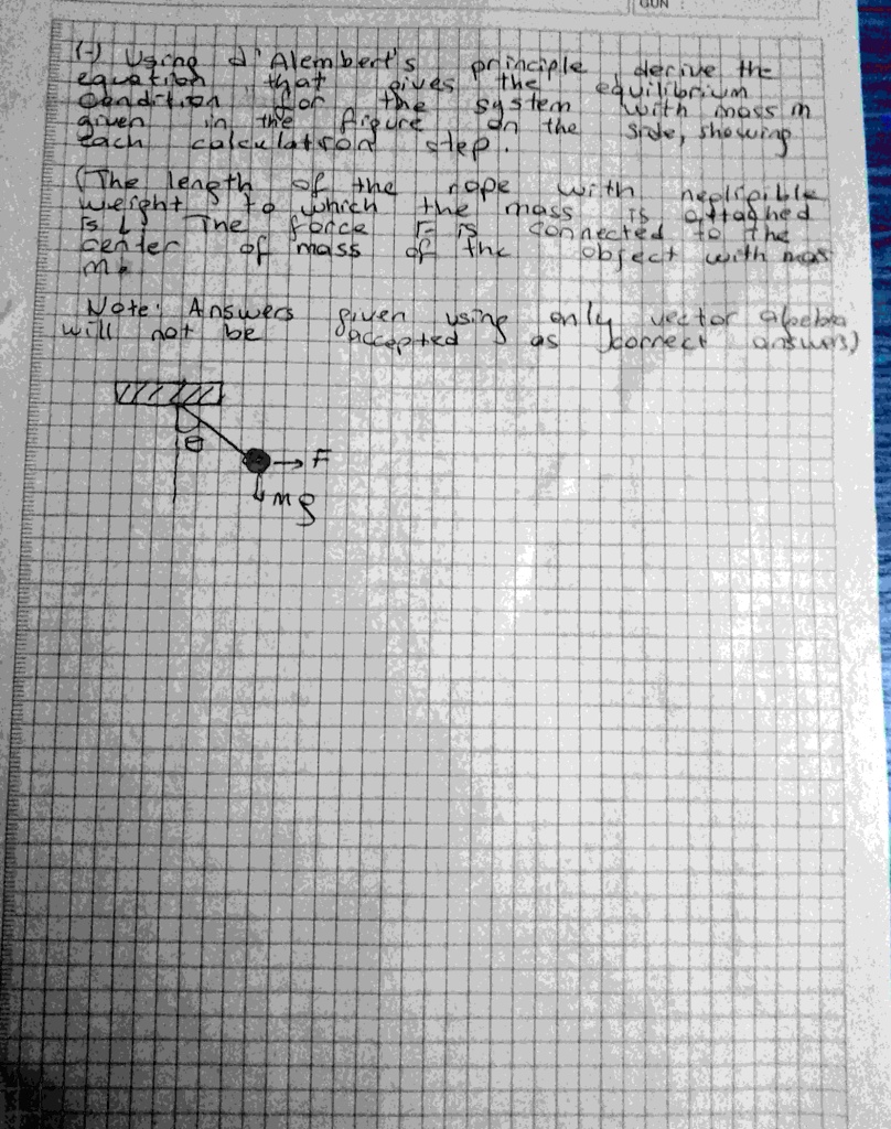 1 using dalemberts principle derive the equation that gives the ...