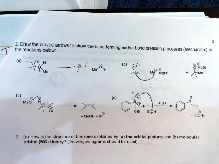 SOLVED: Draw the curved arrows to show the bond forming and/or the ...