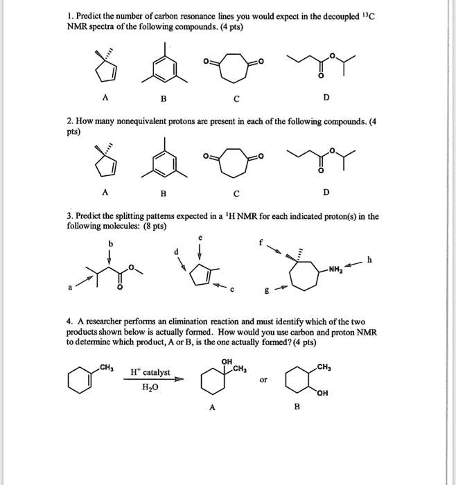 SOLVED: Predict the number of carbon resonance lines you would expect in the decoupled IJC NMR ...