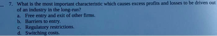 SOLVED: 7.What is the most important characteristic which causes excess ...