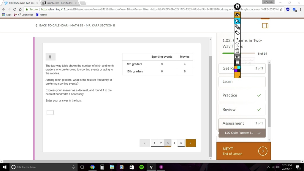 1.02: Patterns in Two-Way Tables The two-way table shows the...