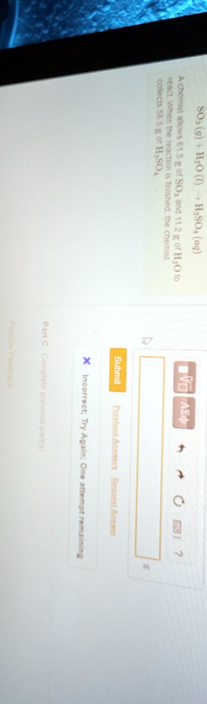 Consider the following reaction between sulfur trioxide and water: SO3(g) + H2O(l) —> H2SO4(aq ...