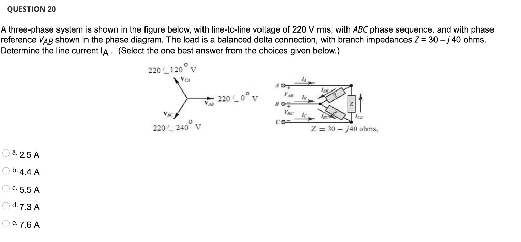 SOLVED: Circuits QUESTION 20 A three-phase system is shown in the ...