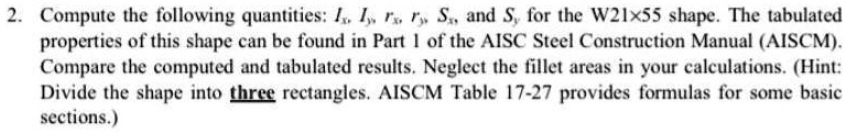SOLVED: Compute the following quantities: Ix, Iy, Sx, Sy, and S for the ...