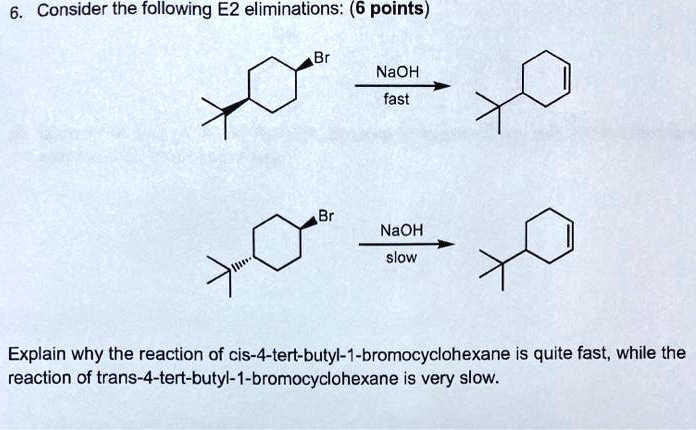 consider the following e2 eliminations 6 points naoh fast naoh slow ...