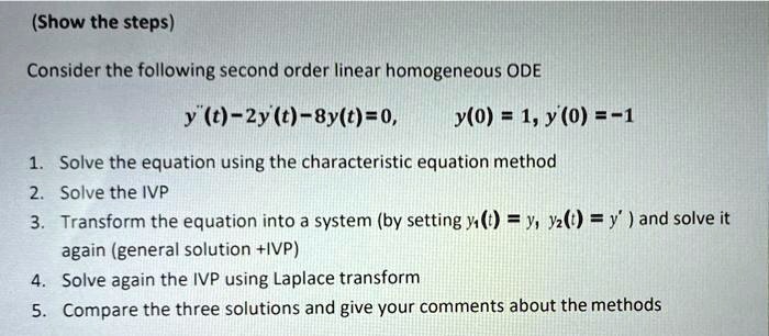 Show The Steps Consider The Following Second Order Linear Homogeneous