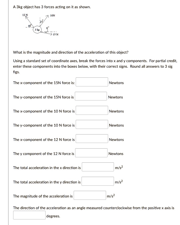 3kg object has forces acting on a5 shown what is the magnitude and ...