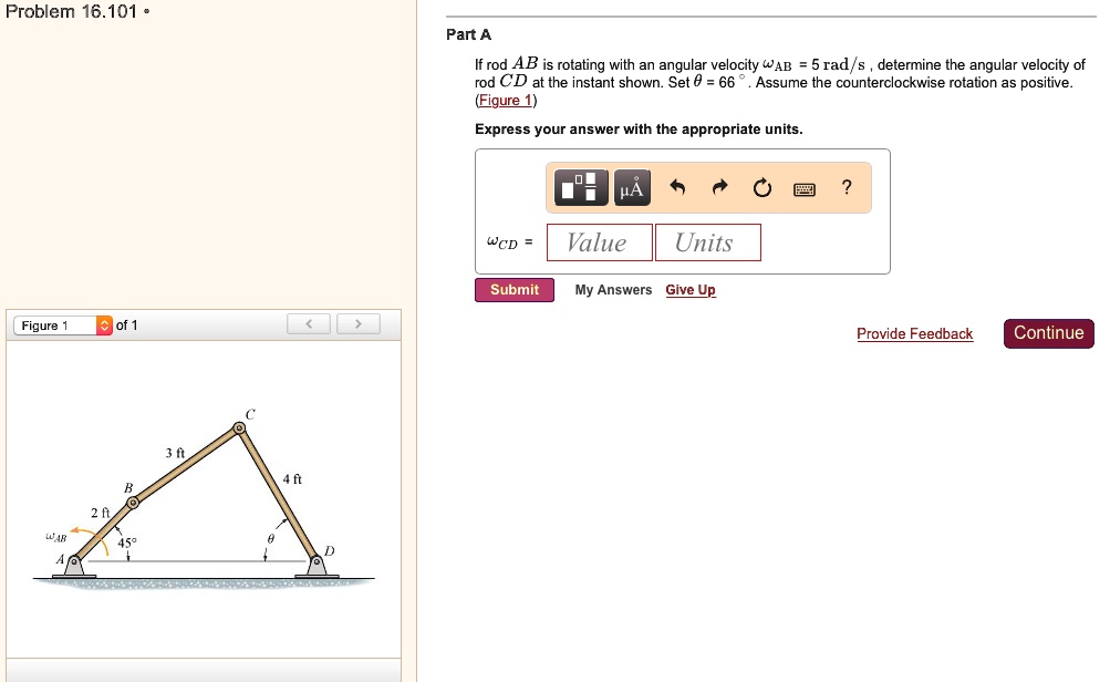 Problem 16.101. Part A If rod AB is rotating with an angular velocity ωAB = 5 rad/s, determine ...