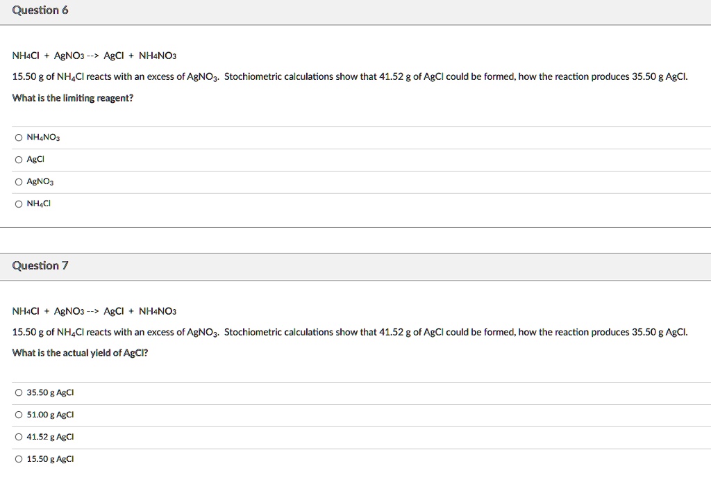 SOLVED: NH4Cl + AgNO3 -> AgCl + NH4NO3 15.50 g of NH4Cl reacts with an excess of AgNO3 ...