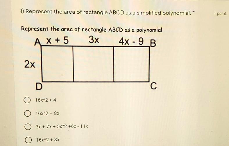 SOLVED: Please help 7th Grade Math. Represent the area of rectangle ABCD as a simplified ...