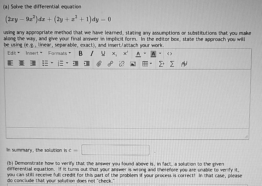 SOLVED:(a) Solve the differential equation (2zy_ 9x")dr + (2y +22 +l)dy ...