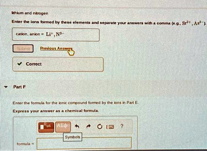 SOLVED: Texts: lithium and nitrogen Cation: Li+ Anion: N3- Previous ...