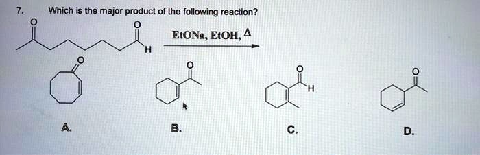 SOLVED: Which is the major product of the following reaction? EtONa ...