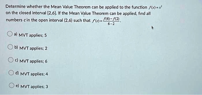 SOLVED: Determine whether the Mean Value Theorem can be applied to the function f(x)=x' on the ...