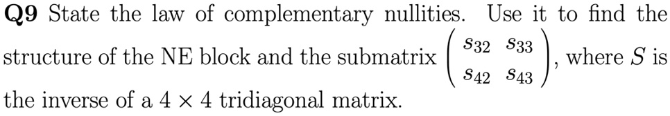 q9 state the law of complementary nullities use it to find the ...
