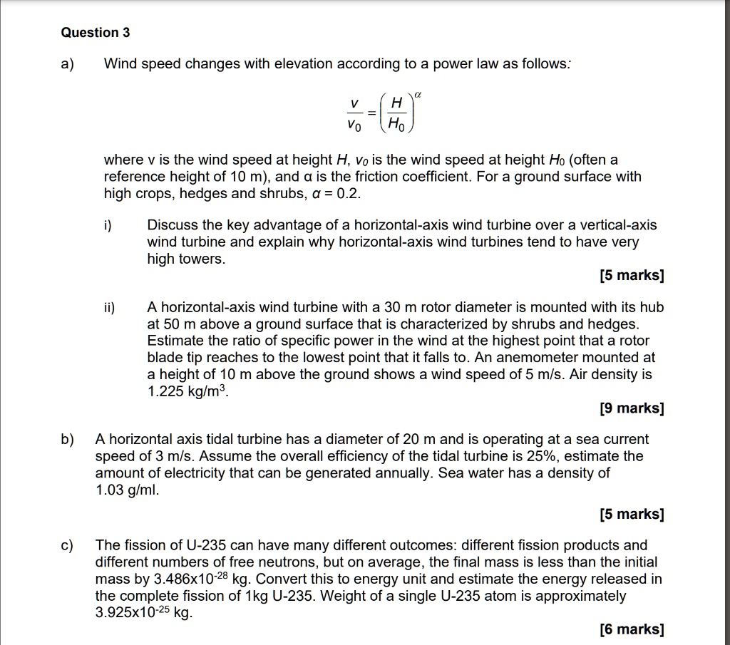 SOLVED: Question 3 a) Wind speed changes with elevation according to a ...