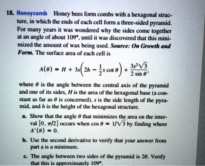 18 honeycomb honey bees form combs with a hexagonal strue ture in which ...