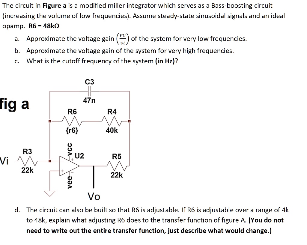 The circuit in Figure a is a modified miller integrator which serves as ...