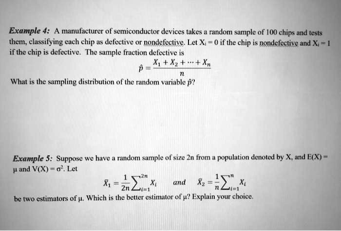 Example 4 Manufacturer Of Semiconductor Devices Takes Random Sample Of 00 Chips And Tests Them