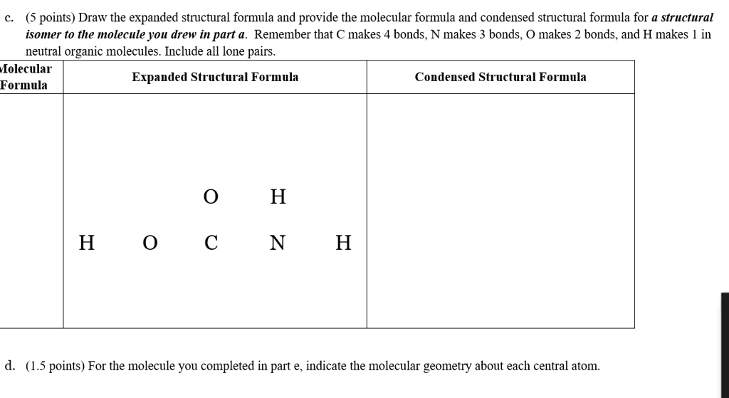 SOLVED: (5 points) Draw the expanded structural formula and provide the molecular formula and ...