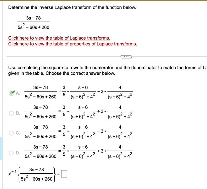 determine the inverse laplace transform of the function below 3s 78 5s2 ...