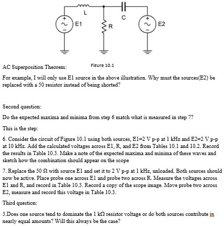 L +C E1 R +2 E2 AC Superposition Theorem: Figure 10.1 For example, I ...